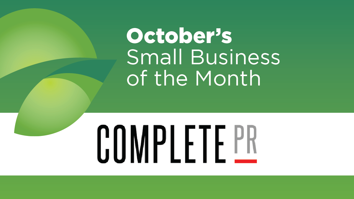 Congratulations to Complete PR, Our October Small Business of the Month ...